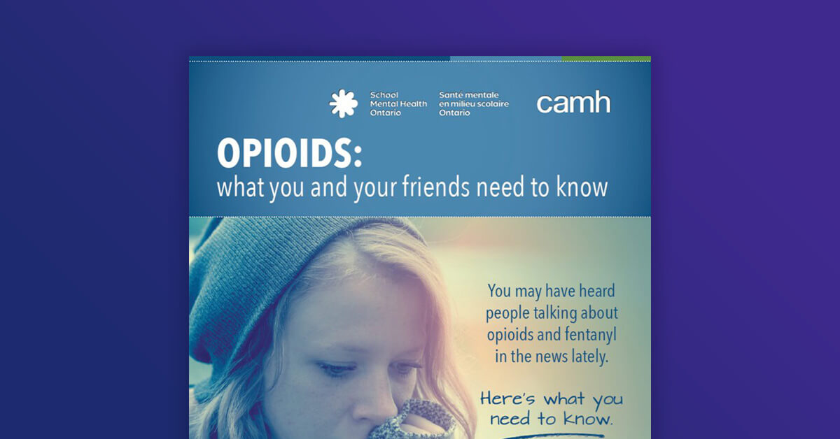 Opioids: what you and your friends need to know - School Mental Health ...