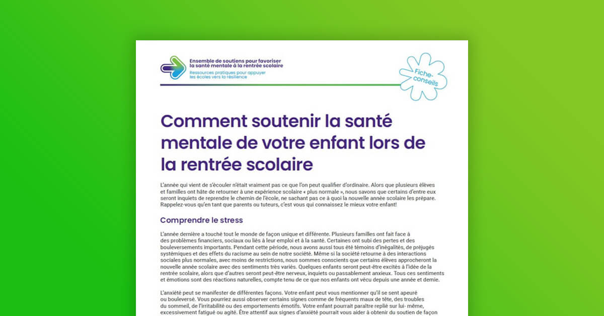 Comment soutenir la santé mentale de votre enfant lors de la rentrée scolaire - Santé mentale en ...