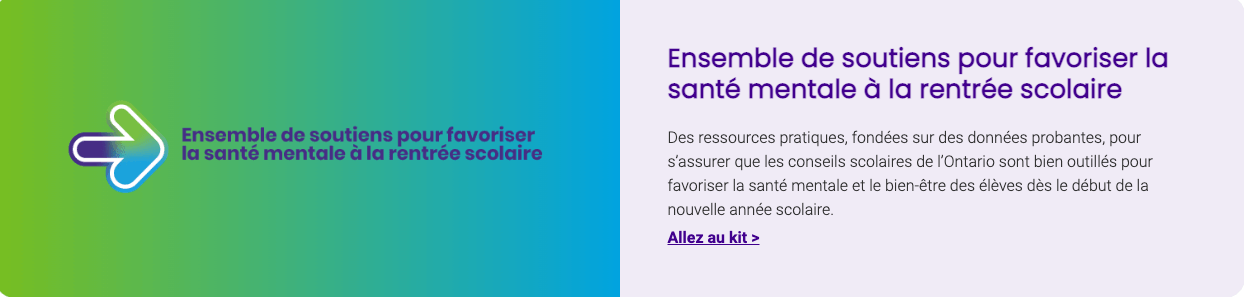 Ensemble de soutiens pour favoriser la santé mentale à la rentrée scolaire – Des ressources ...