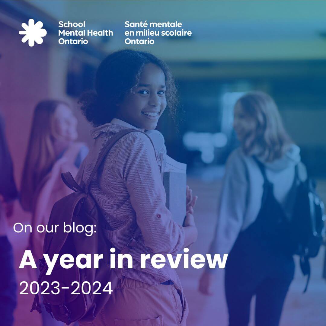 A Year in Review - School Mental Health Ontario