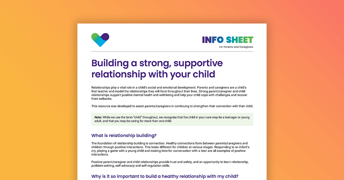 Building a Strong, Supportive Relationship With Your Child - School ...