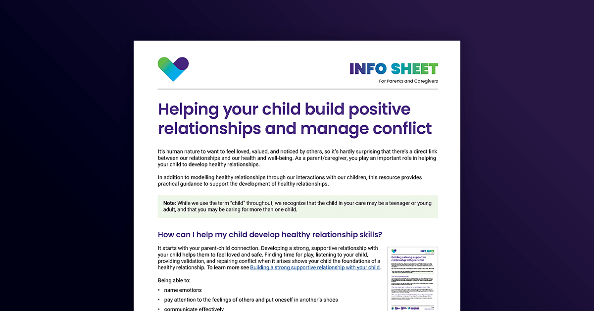 Helping your child build positive relationships and manage conflict ...