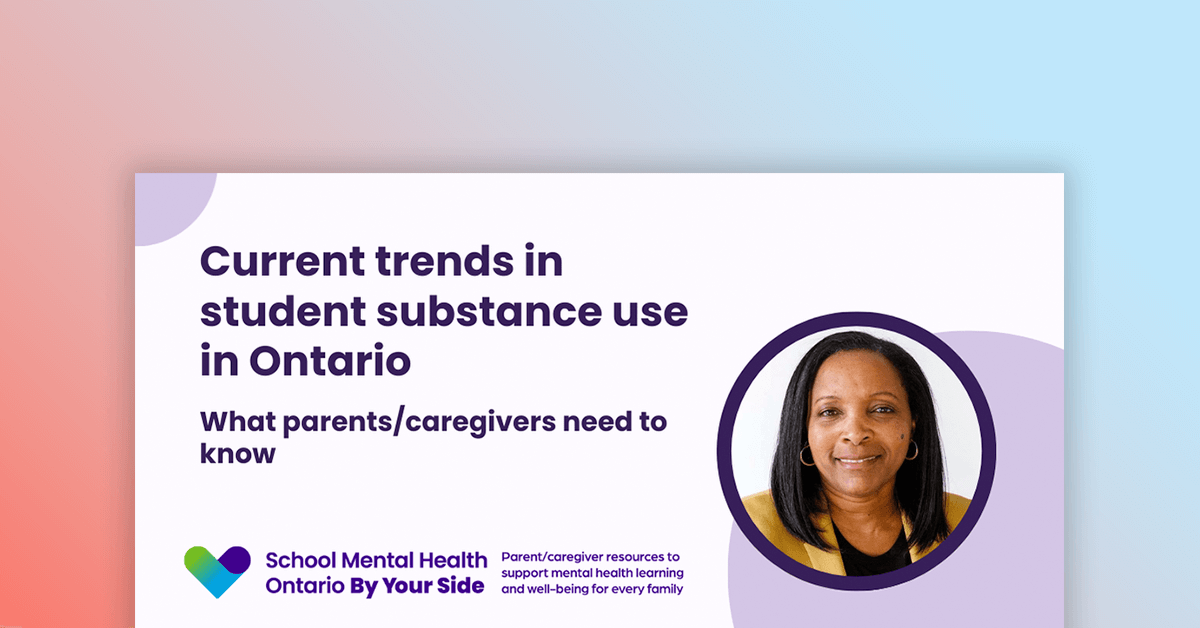 Webinar – Current trends in student substance use in Ontario - School ...