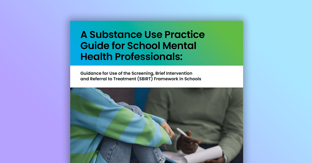 A Substance Use Guide for School Mental Health Professionals - School ...