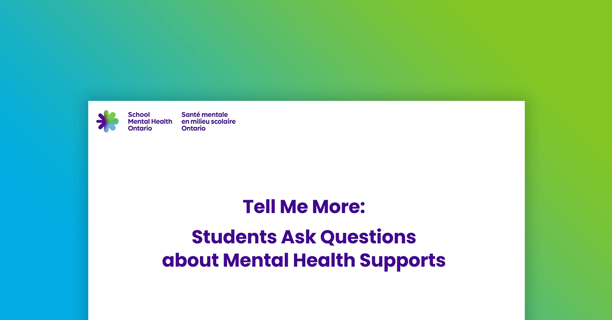 Tell Me More video series - School Mental Health Ontario